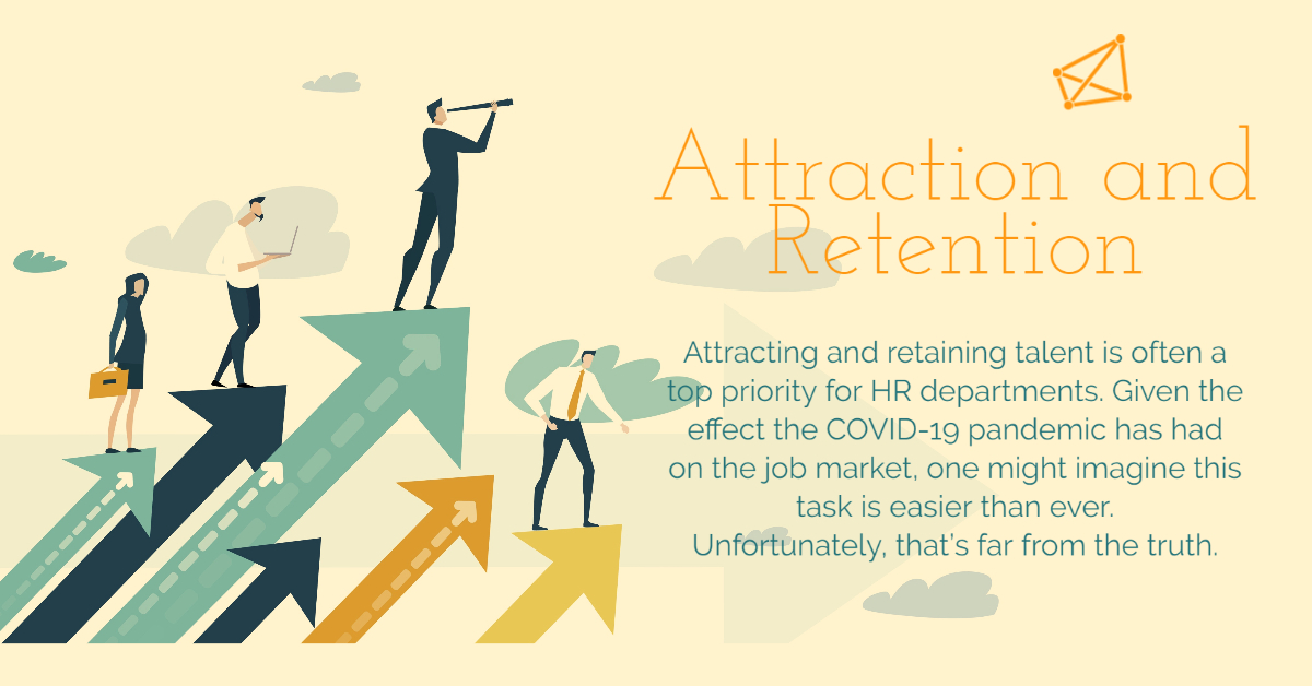 Attraction and Retention Challenges Amid COVID-19 | The Benefit Works